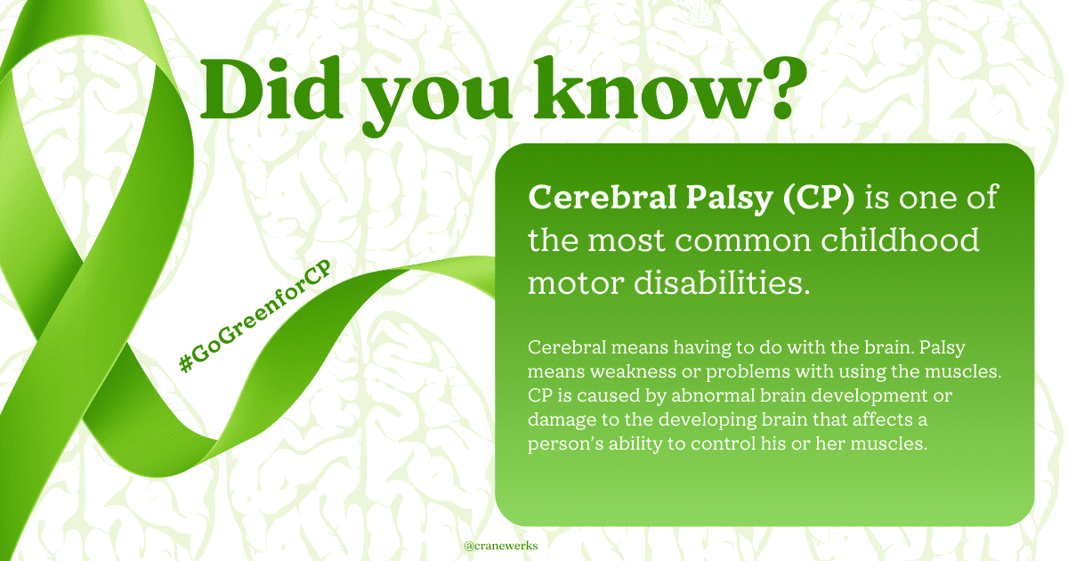 Advocating for Change: Cerebral Palsy Awareness | CraneWerks