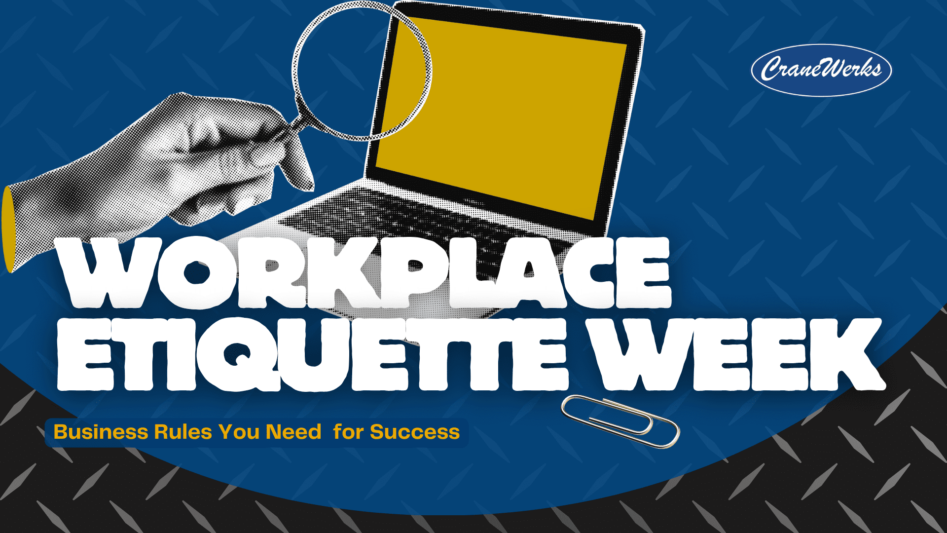WORKPLACE-ETIQUETTE | CraneWerks